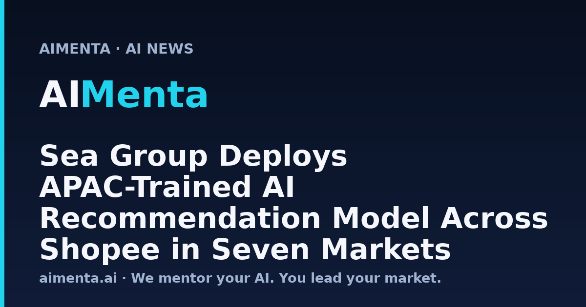 Sea Group Shopee APAC AI Recommendation Model Deployment 2026 | AIMenta
